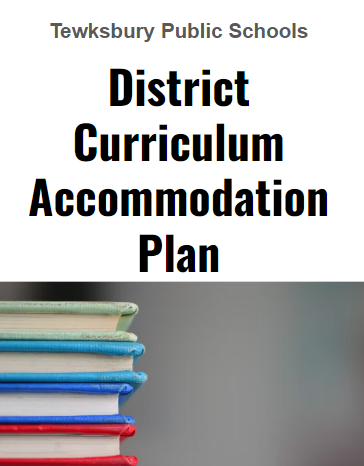 District Curriculum Accommodation Plan (DCAP) - Tewksbury Public Schools